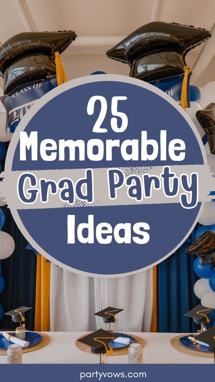 25 Trendy College Graduation Party Ideas - Party Vows