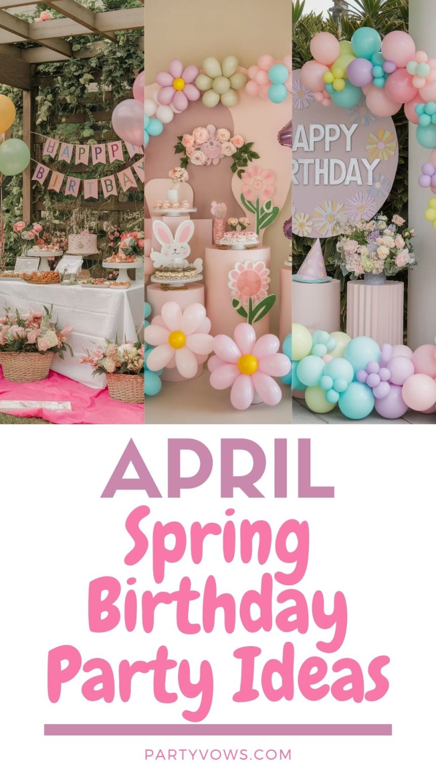 Cute Spring Birthday Party Ideas - Party Vows
