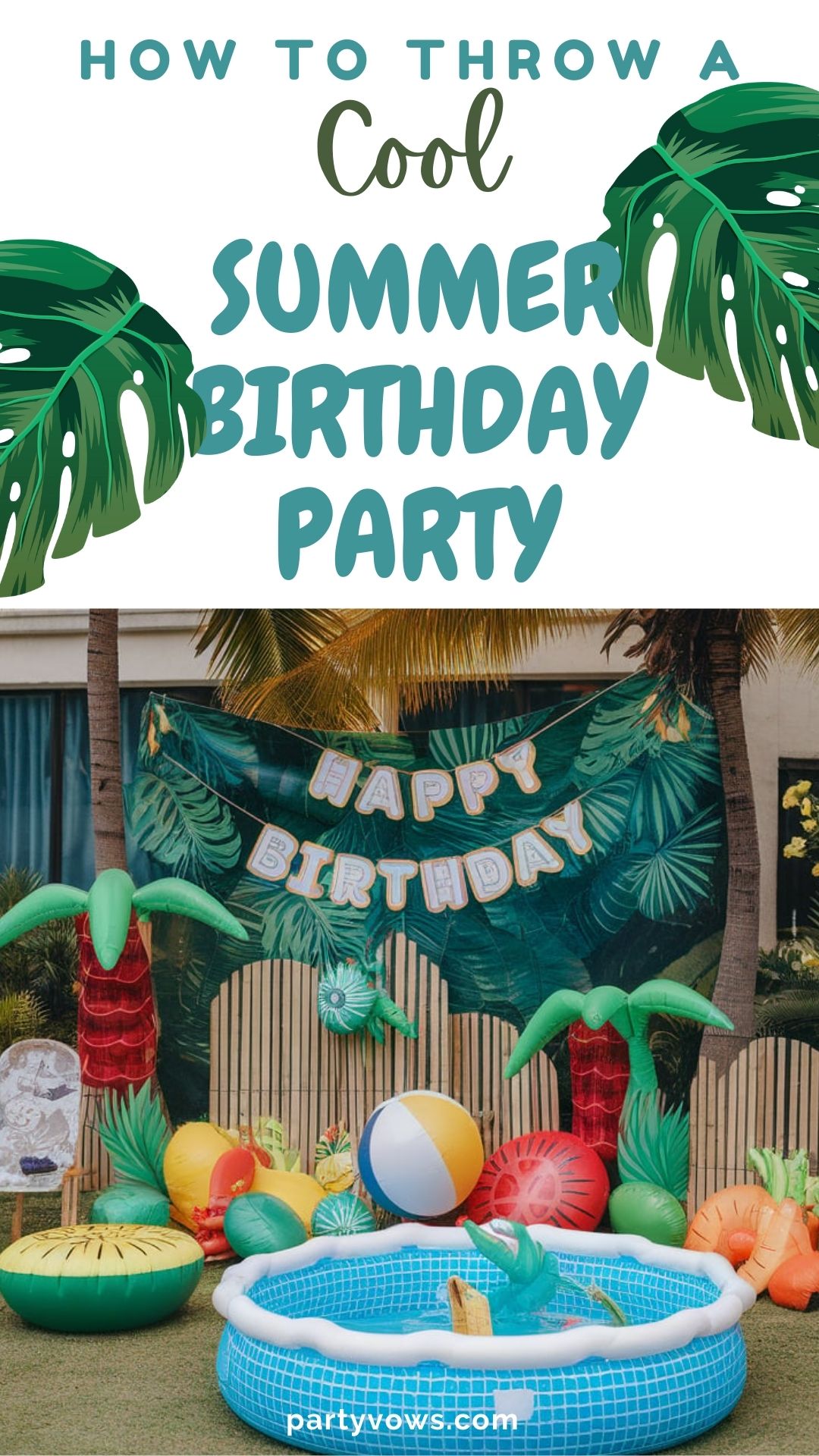 Summer Birthday Party Ideas - Party Vows