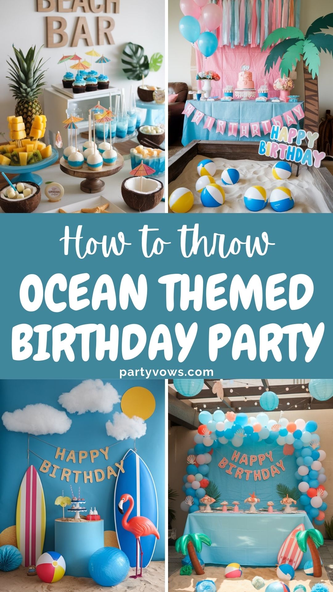 How to Throw Beach Birthday Party - Party Vows