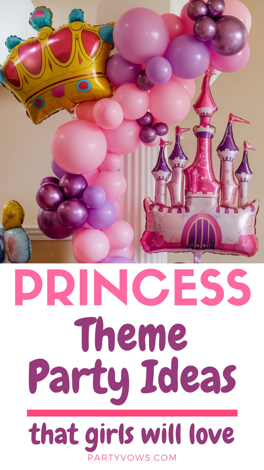 How to Host a Royal Princess Birthday Party - Party Vows