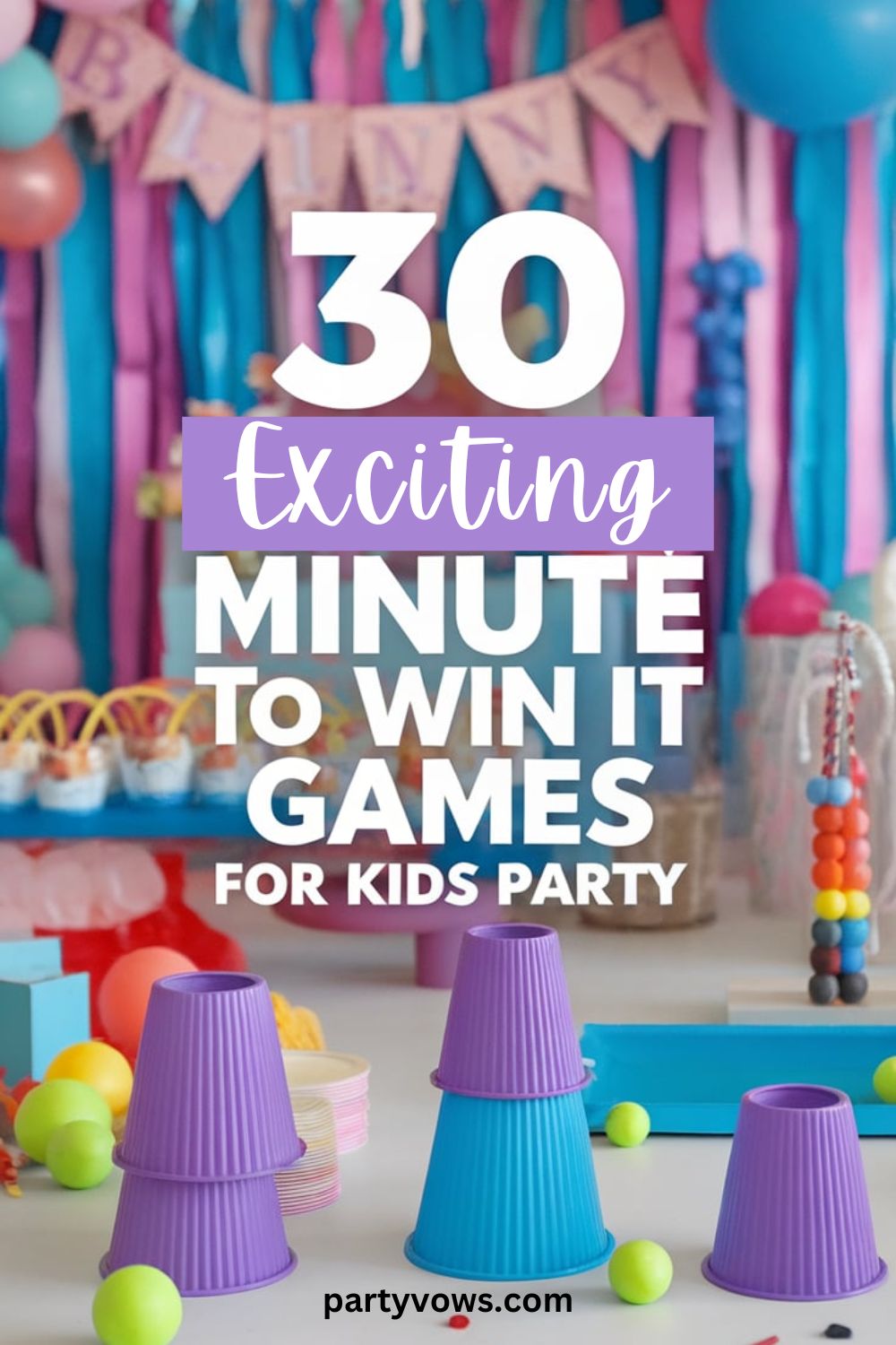 30 Fun And Easy Minute To Win It Games For Kids - Party Vows