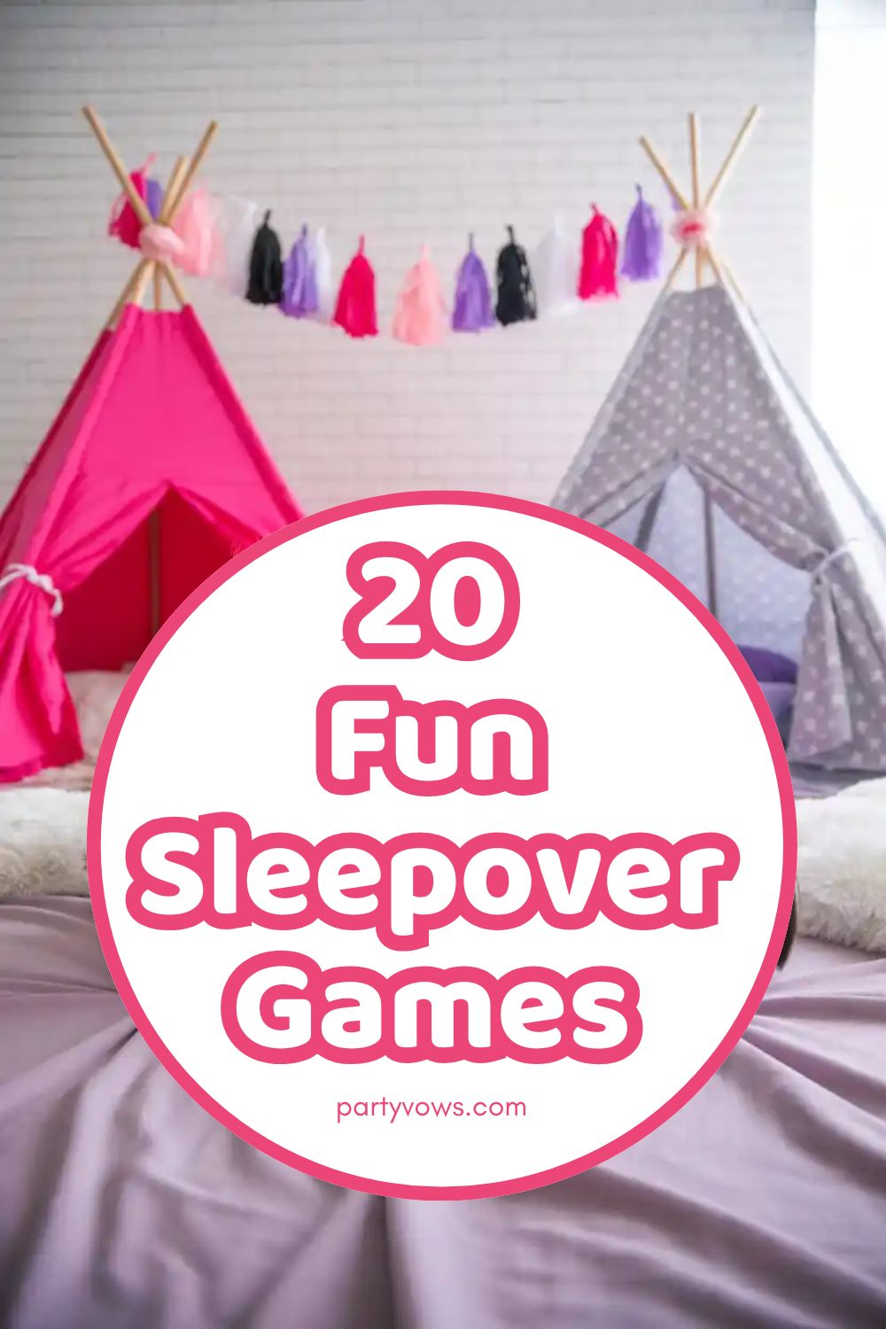 20 Sleepover Games for next Pajama Party - Party Vows
