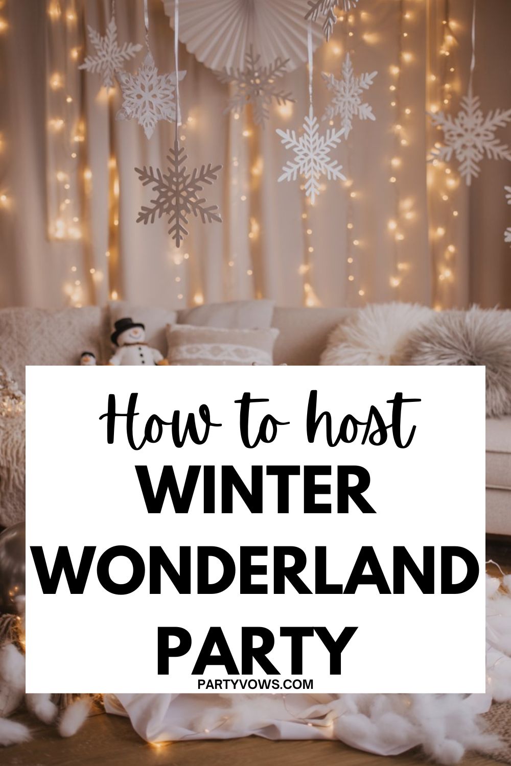 How to Plan a Frosty Winter Wonderland Party - Party Vows