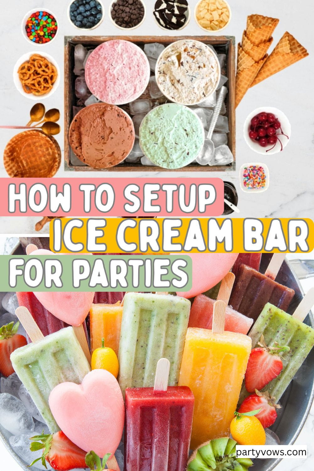 Easy Ice Cream Bar Setup for Parties - Party Vows